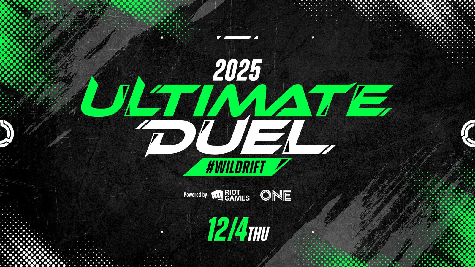 ULTIMATEDUEL2025ワイルドリフト powered by Riot Games ONE オンライン リーグ・オブ・レジェンド LoL - eスポーツ eスポーツ大会情報 イベント ...